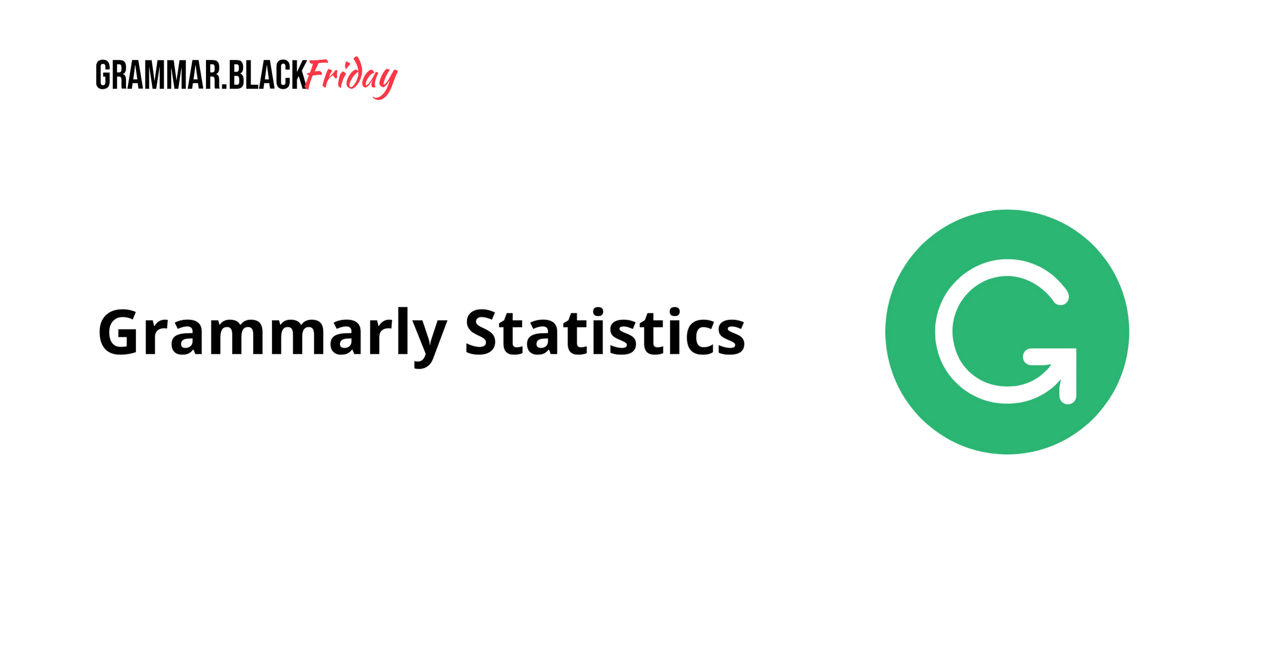 Grammarly Statistics 2024: Users Report & Data